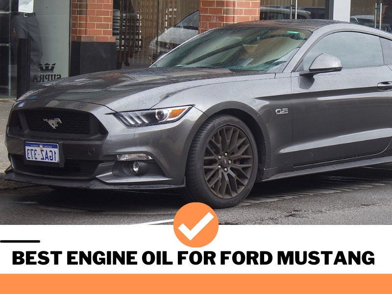 Top 5 Best Oil For 2015 – 2021 Ford Mustang